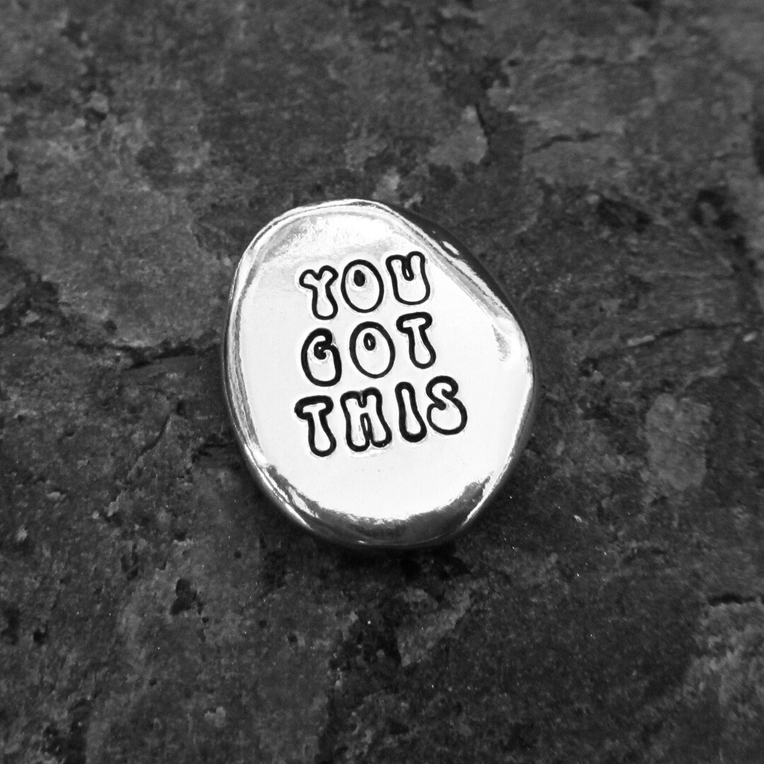 Double-sided Pewter Pocket Pebble: You Got This / Keep Going - Worry ...