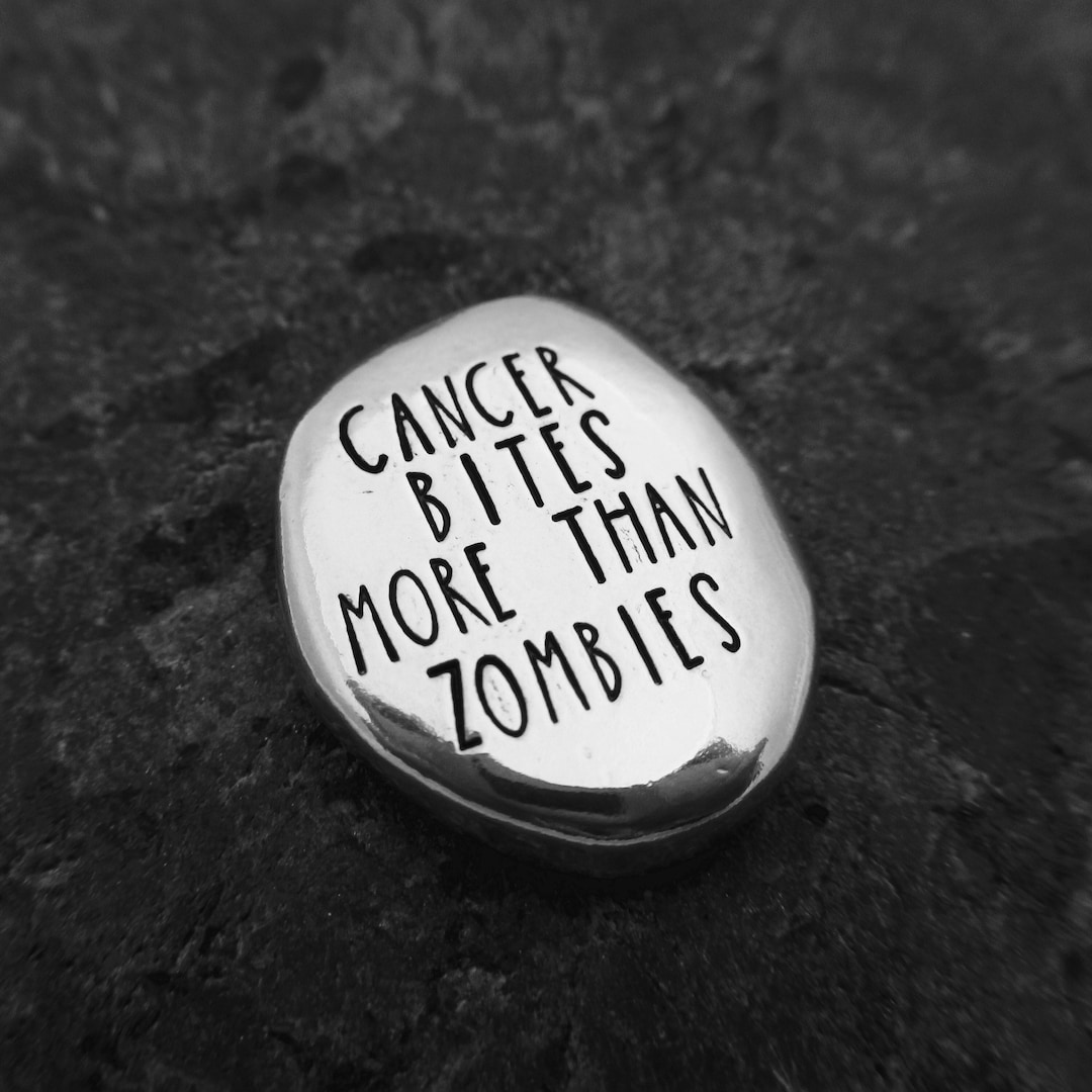 Cancer Bites More Than Zombies - Double-sided Pewter Pocket Pebble ...