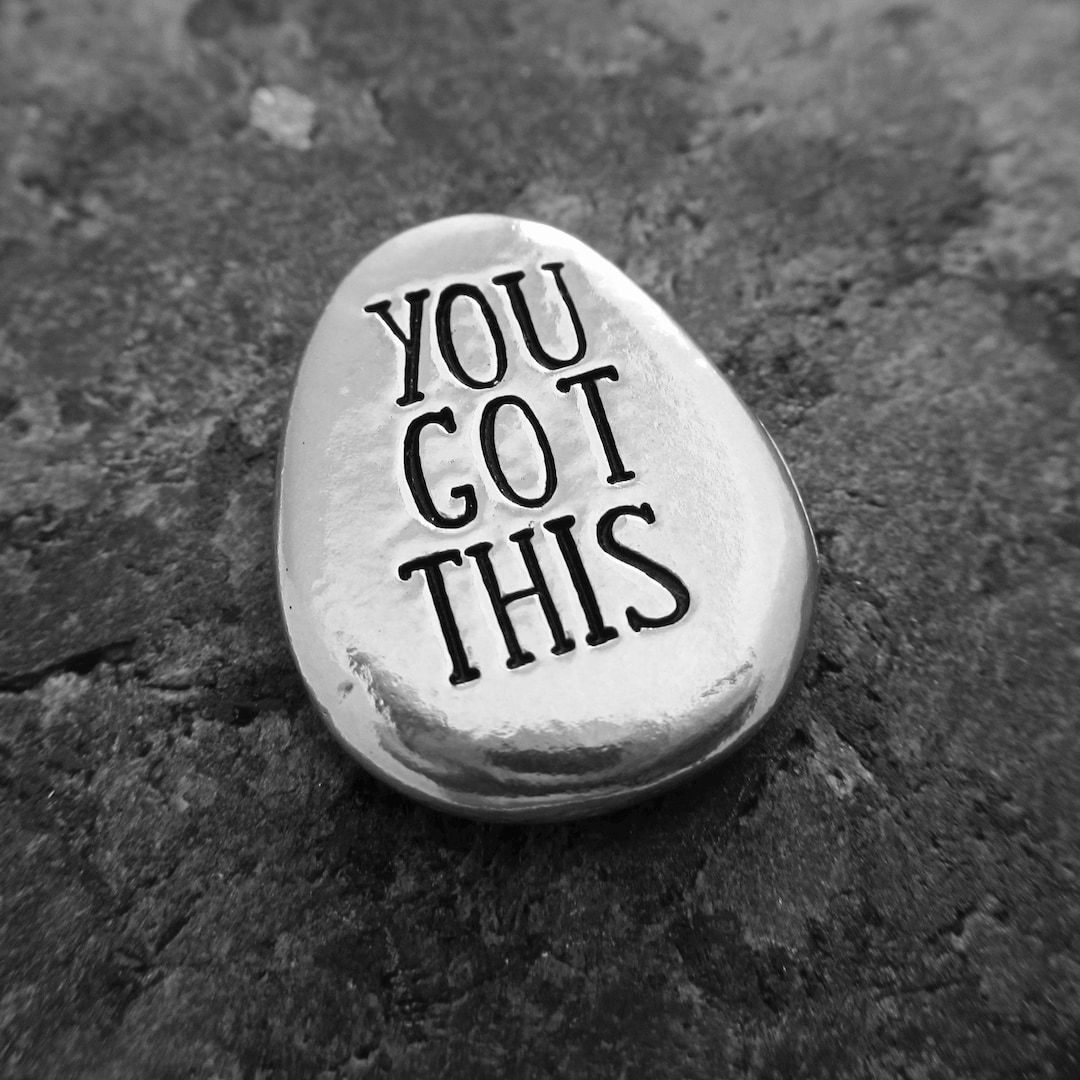 Double-sided Pewter Pocket Pebble: You Got This / Keep Going - Worry ...