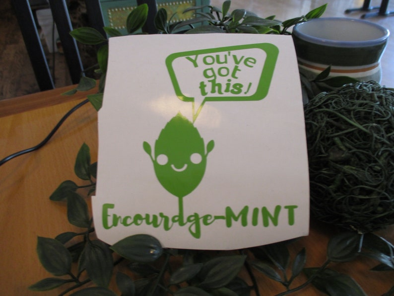 Vinyl Encourage-mint Decal Inspirational Sticker Cup Sticker | Etsy