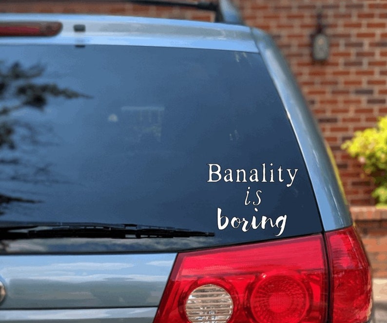 Vinyl Banality is Boring Decal for Water Bottle Pun Sticker Cup Sticker ...