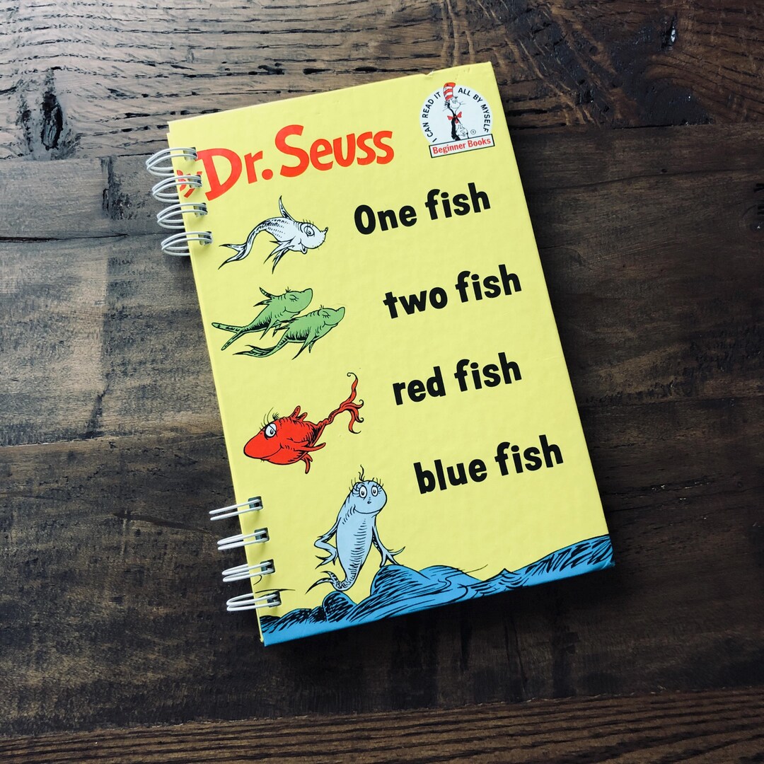 Dr. Seuss One Fish Two Fish Journal: Sketchbook Made From Upcycled ...