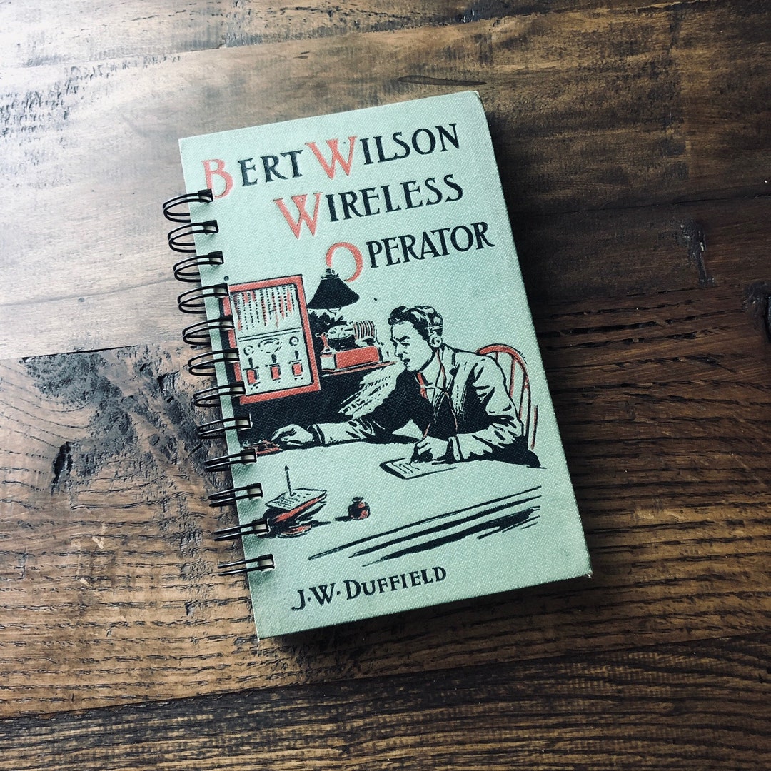 Bert Wilson Wireless Operator Journal: Sketchbook Made From Antique ...