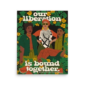 Our Liberation is Bound Together Art Print | Lailla Watson, LGBTQ ...