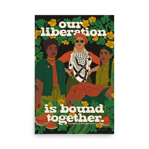 Our Liberation is Bound Together Art Print | Lailla Watson, LGBTQ ...