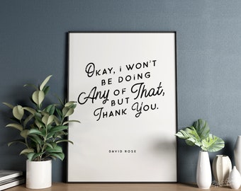 David Rose Printable Quote Digital Download Office Wall | Etsy