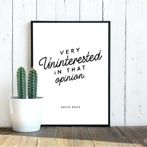 David Rose Quote Digital Download office wall art home | Etsy