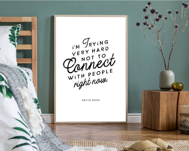 David Rose Printable Quote - Digital Download | Office Wall Art | Funny ...