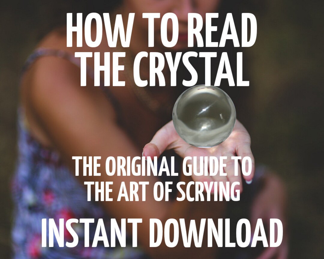 How to Read the Crystal, Crystal Reading, Crystal Scrying, Learn to ...