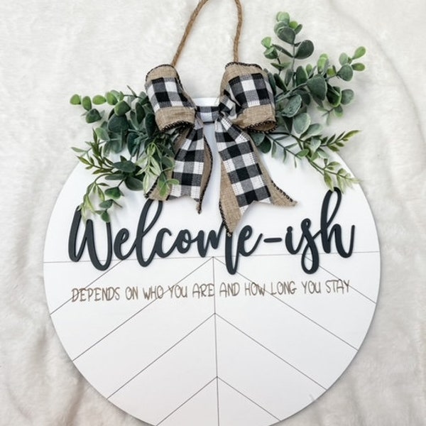Welcome Ish Sign - Etsy