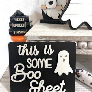 Ghost Tier Tray-more Boos Please 3D Mini Signs-this is Boo Sheet-shake ...