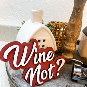 Wine Mini Signs - Wine Glass -wine Not - Wine Time - Save Water Drink ...