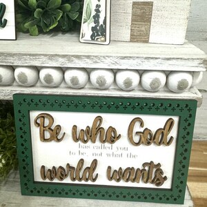 Be Who God Wants Mini Signs - Faith Decor - Religious Signs - Home ...