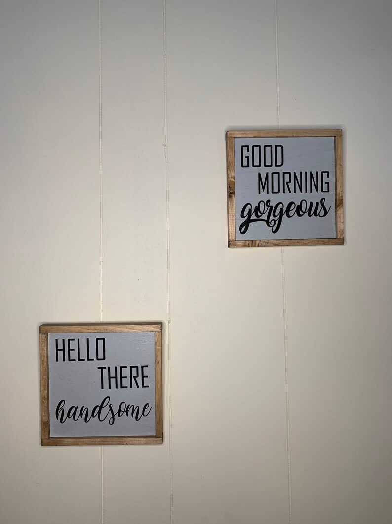 Hello There Handsome and Good Morning Gorgeous Wooden Signs / - Etsy