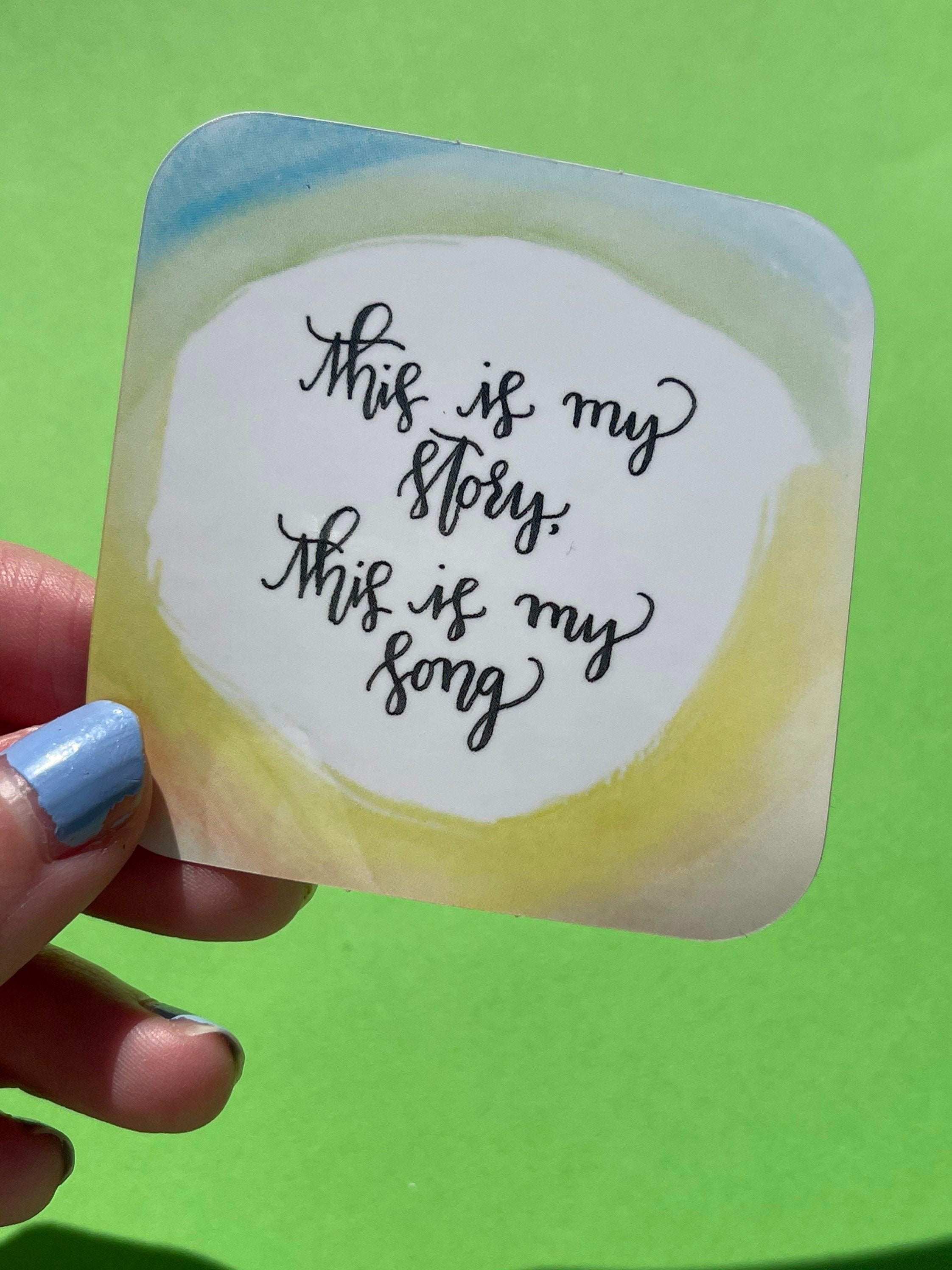 This is my story this is my song Sticker 1 count | Etsy