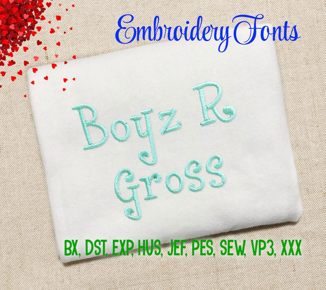 SALE ! Boyz R Gross Font Embroidery Fonts 6 Size Instant Download 9 ...
