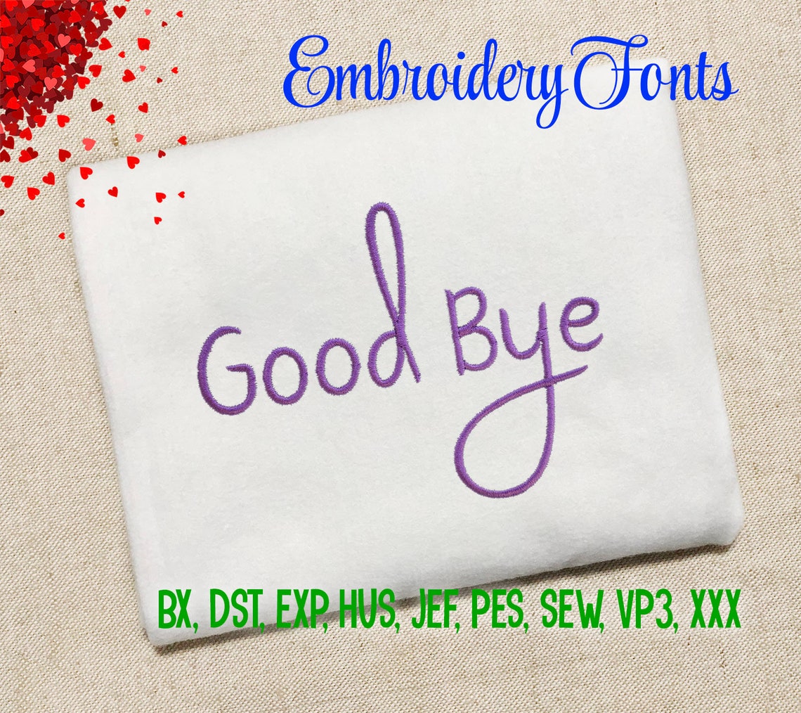SALE! ! Good Bye Font Embroidery Fonts 4 Size Instant Download 9 ...