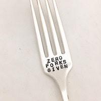 Zero Forks Given, Hand Stamped Fork, Funny Gift - Etsy