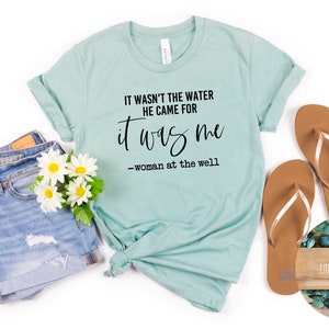Woman at the Well Shirt - Etsy