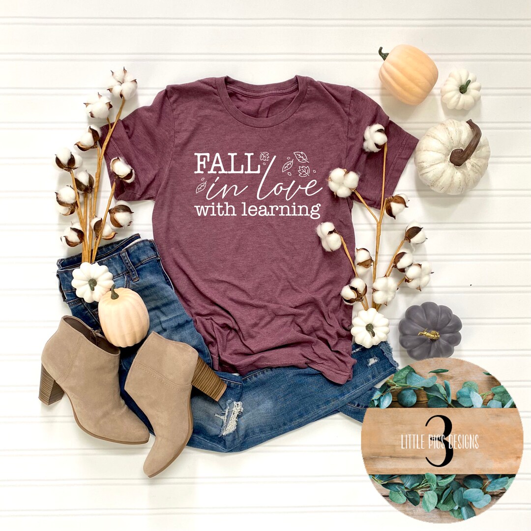 Teacher Fall in Love With Learning Shirt - Etsy