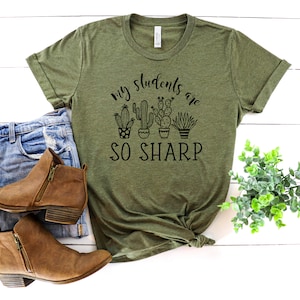 My Students Are so Sharp Shirt Teacher Gift Cactus - Etsy