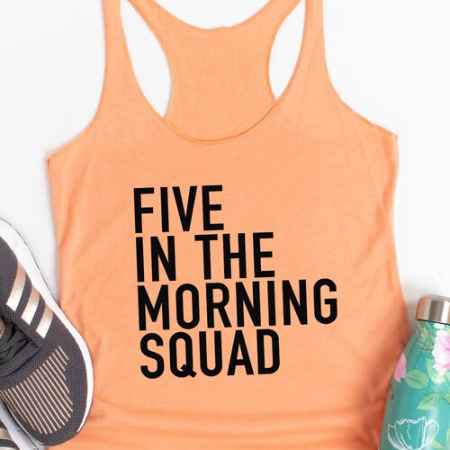 Five in the Morning Squad. Workout Tank. 5AM Crew. Yoga. - Etsy