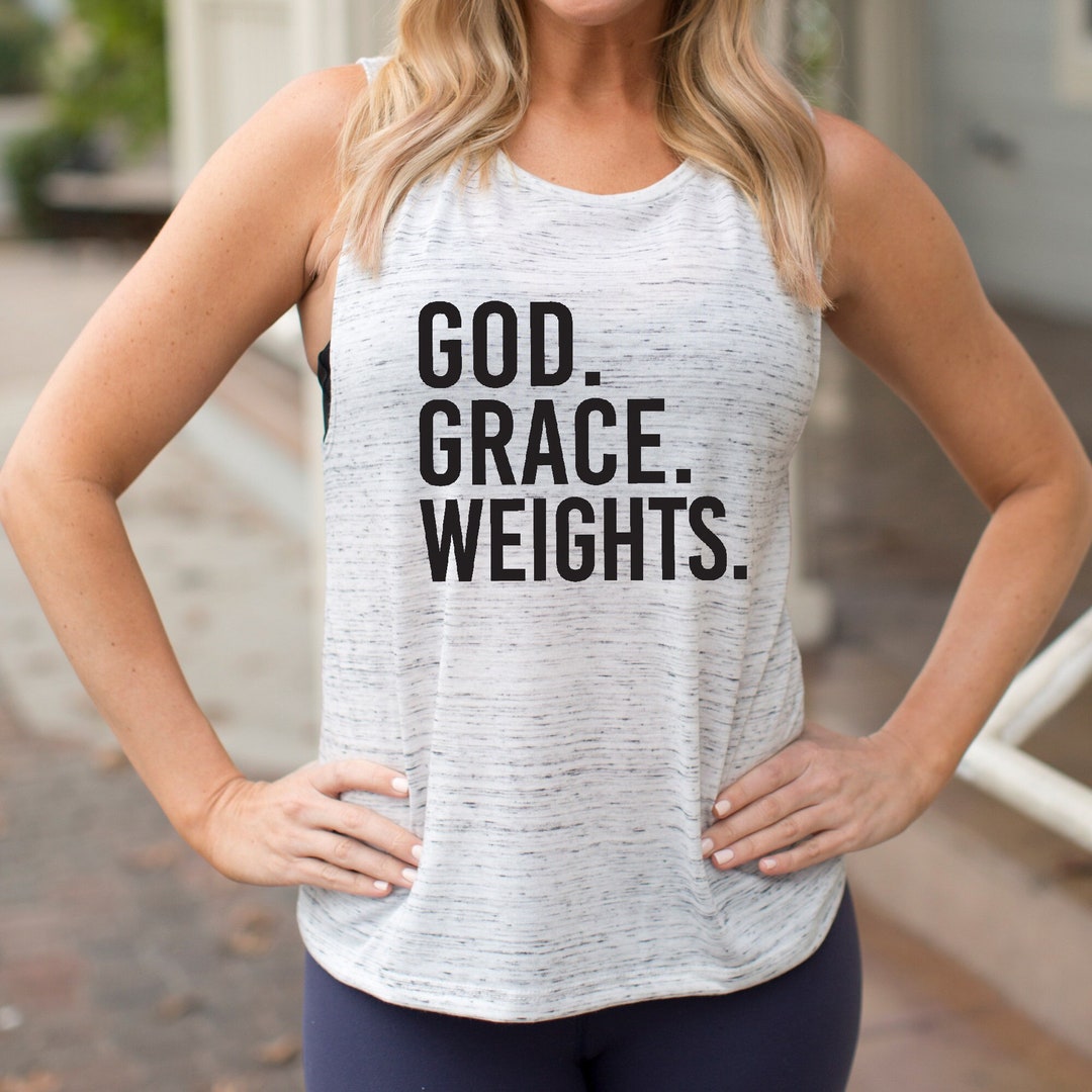 Workout Tank. GOD GRACE WEIGHTS. Motivation. Christian Shirt. Fueled by ...
