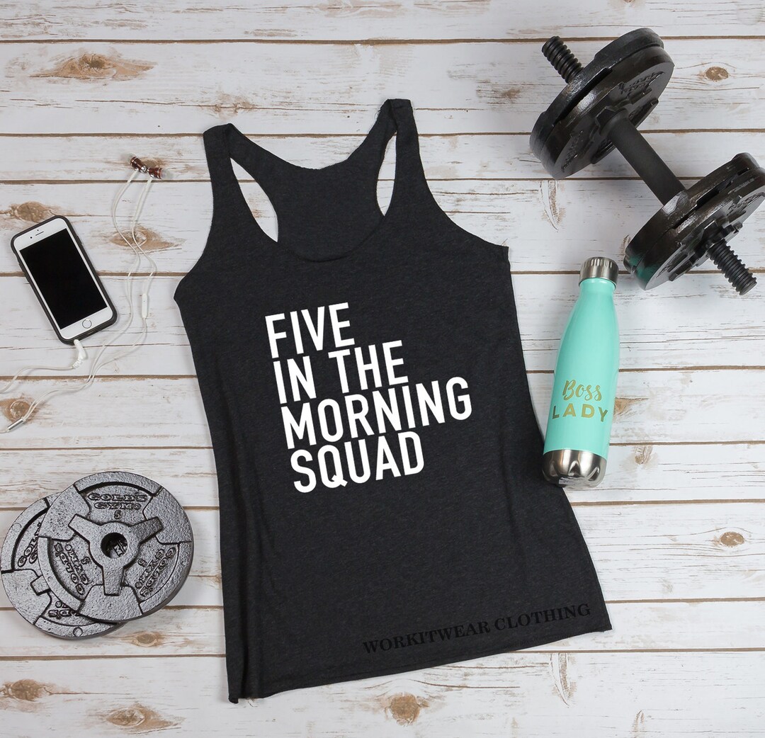 Five in the Morning Squad. Workout Tank. 5AM Crew. Yoga. - Etsy