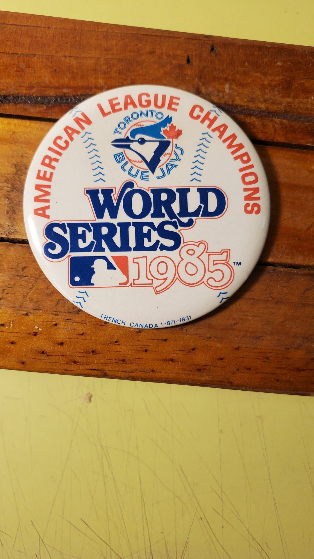 Toronto Blue Jays 1985 World Series American League Champion Pin Button ...