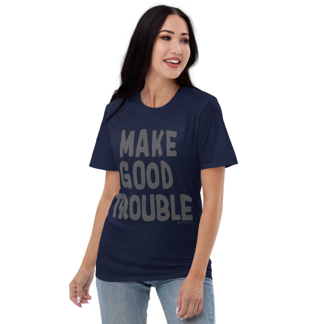 Make Good Trouble T-shirt - Etsy