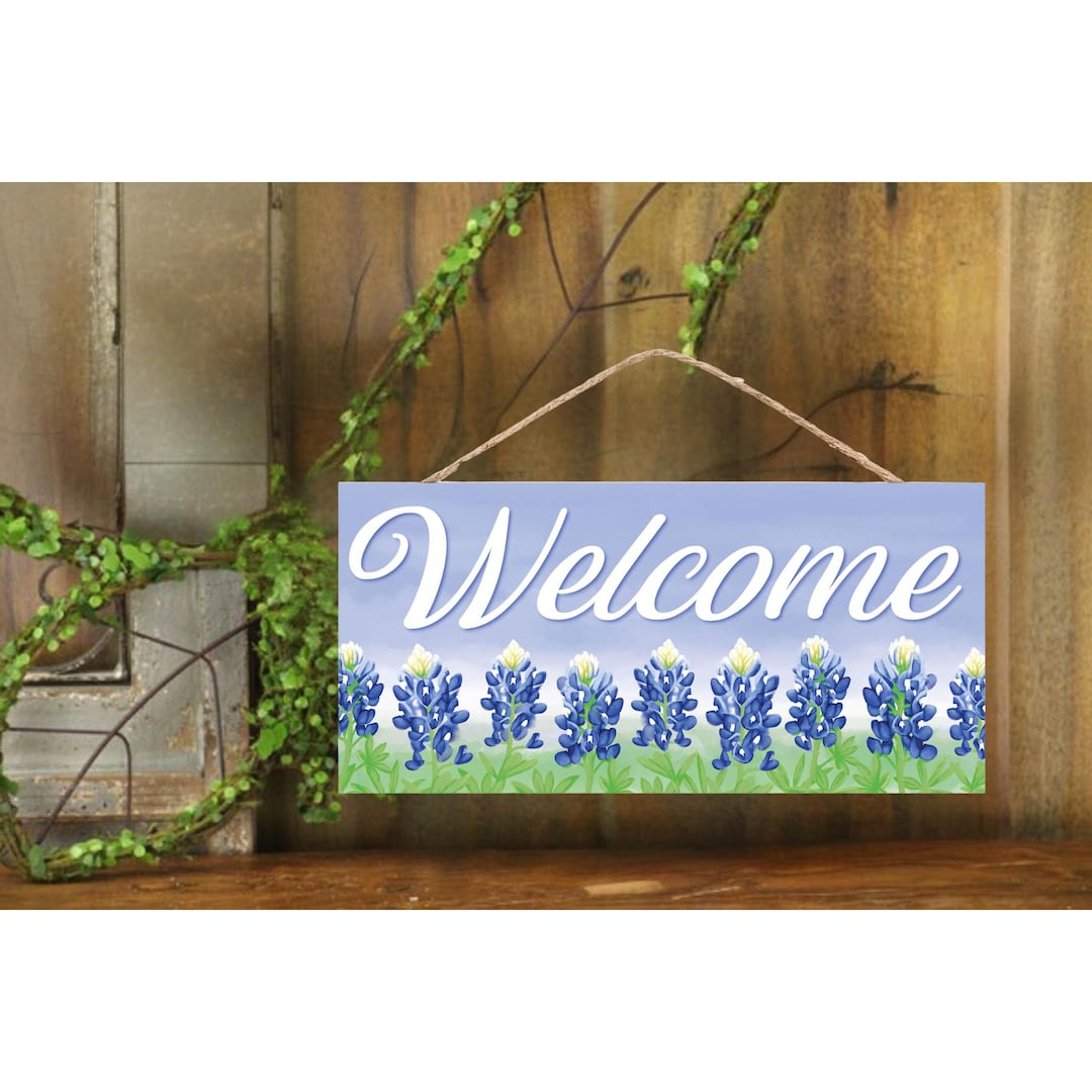12in Wooden Sign: Welcome Bluebonnets Light Blue - Etsy