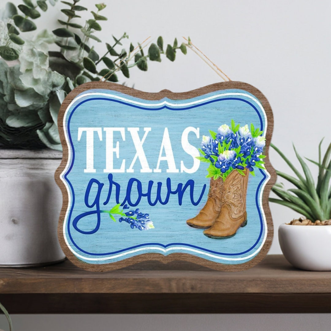 10in Wooden Sign: Texas Grown Sign - Etsy
