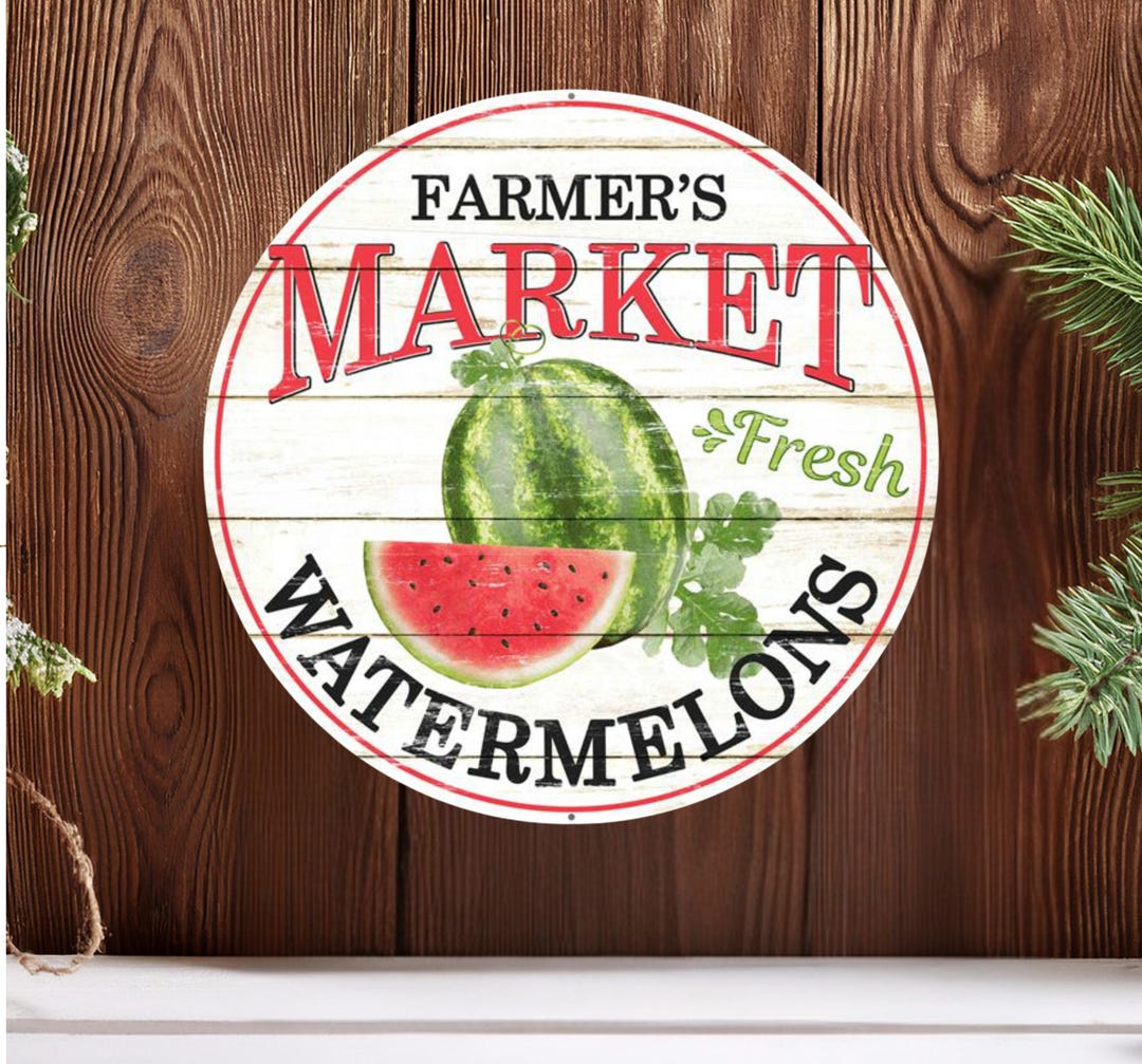12in Metal Farmer's Market Sign: Watermelons - Etsy