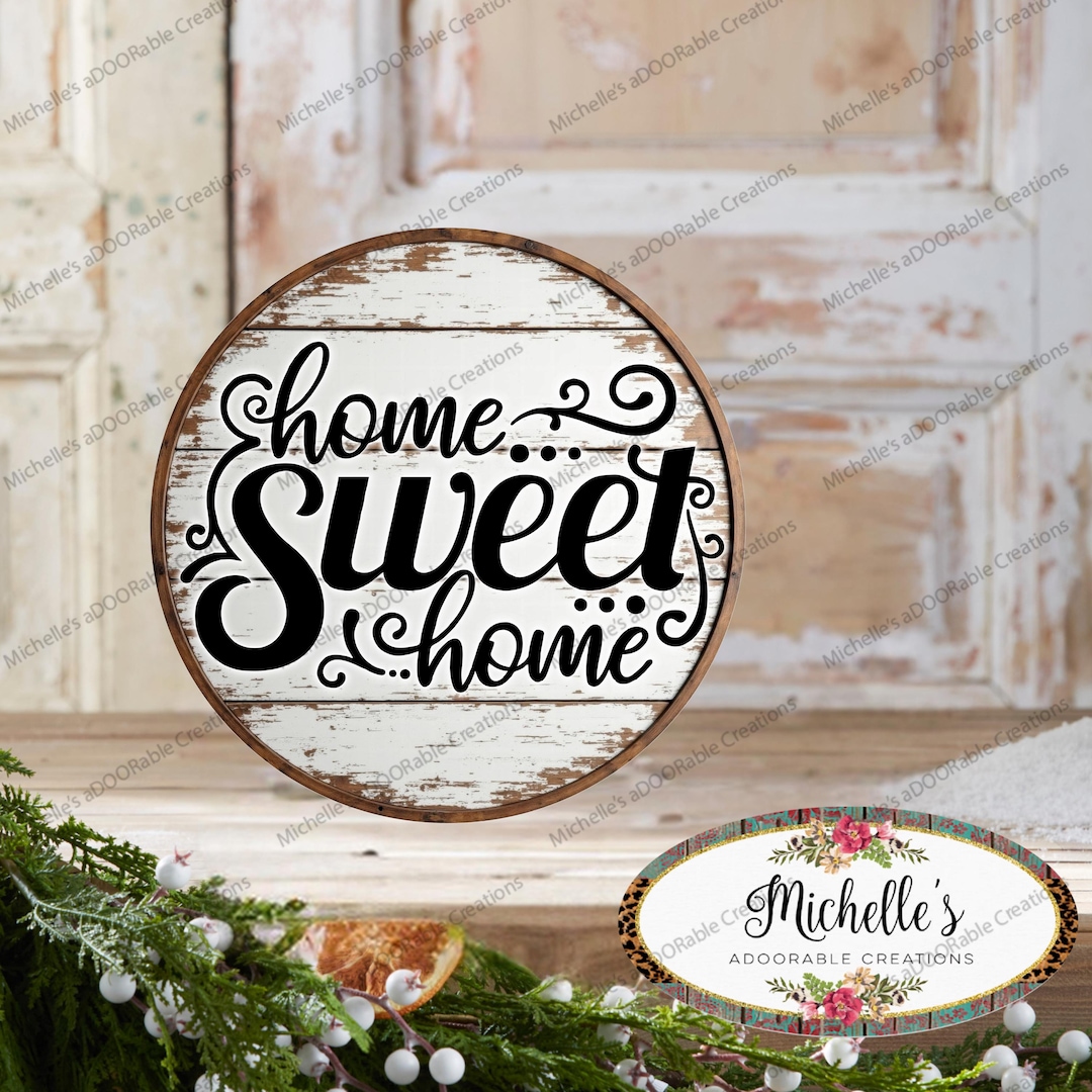 Rustic Home Sweet Home Round Sign - Etsy