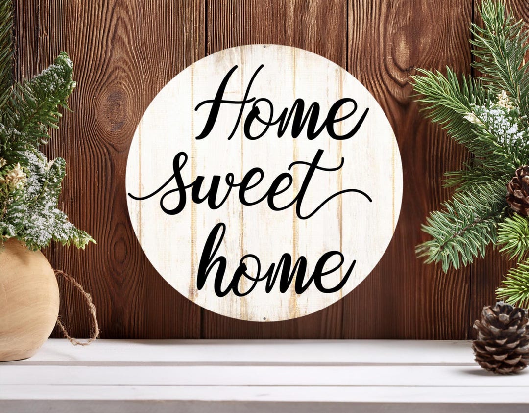 12in Round Metal Sign: Home Sweet Home - Etsy