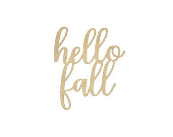 Hello Fall Wood Cutout Laser Cut Wood Shapes Unfinished - Etsy