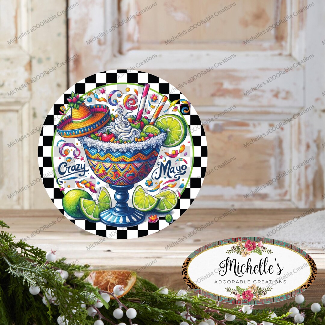 Crazy Mayo Margarita Lime Sign - Etsy
