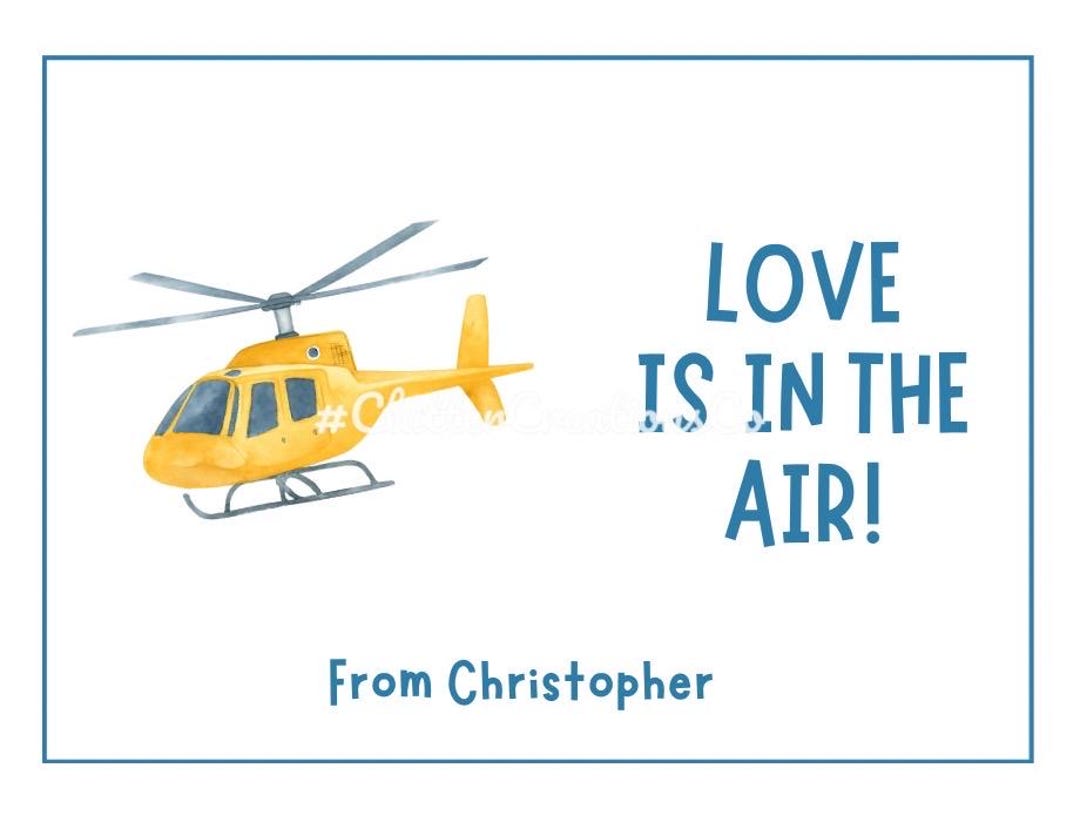 Love is in the Air Kids Valentines Tags/aviation Valentine/helicopter ...