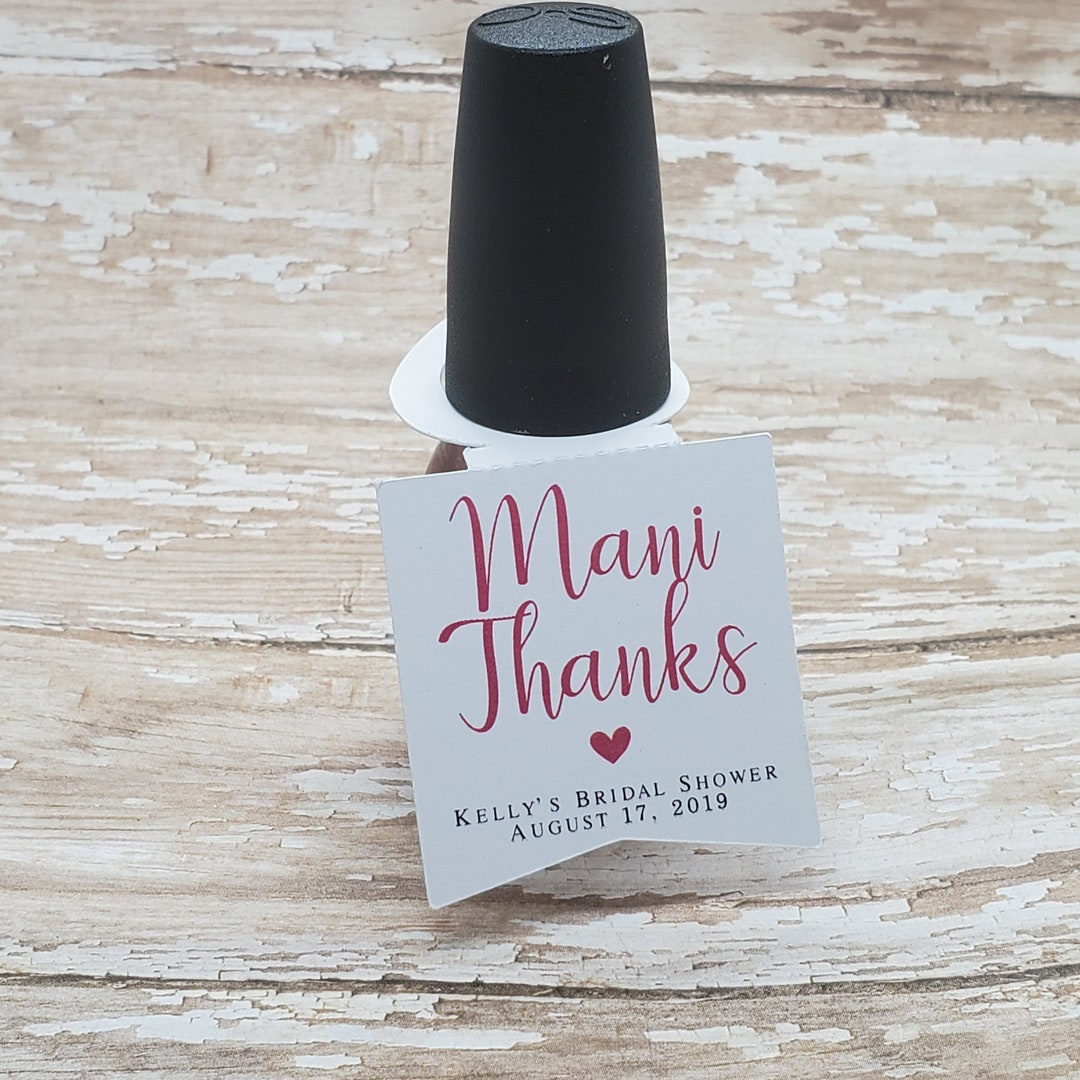 Mani Thanks Nail Polish Tag, Hang Tag, Bridal Shower, Baby Shower, Mani ...