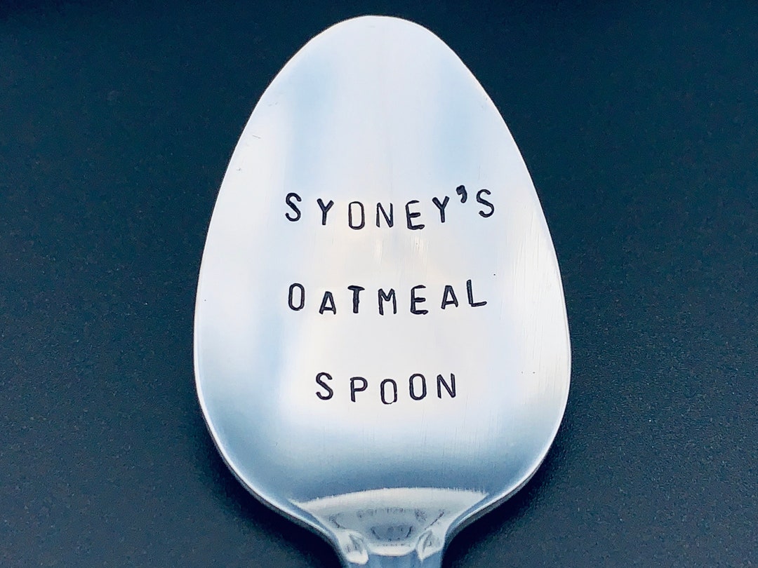 Oatmeal Spoon-hand Stamped Spoon -personalized Spoon -message of Choice ...