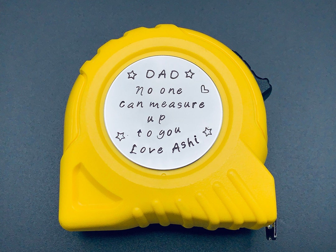 Personalized Tape / Dad No One Measures up to You / Tape Measure / Gift ...