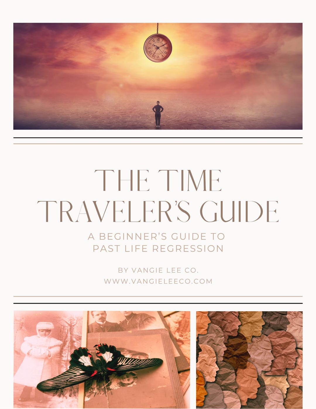 The Time Traveler's Guide: A Beginner's Guide to Past Life Regression ...