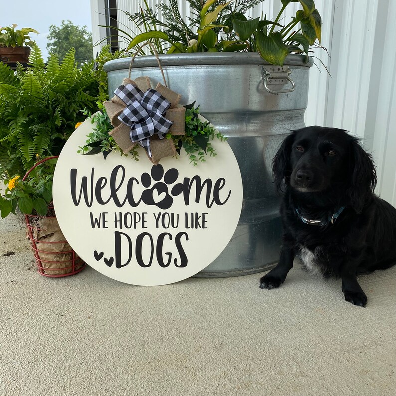 Welcome Sign We Hope You Like Dogs Door Hanger Front | Etsy