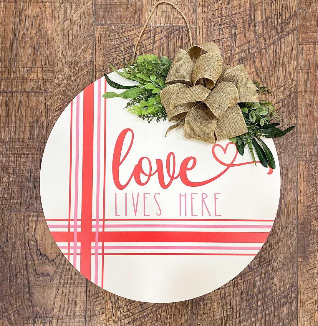 Love Lives Here Door Hanger - Love Door Wreath - Valentine Door Sign ...