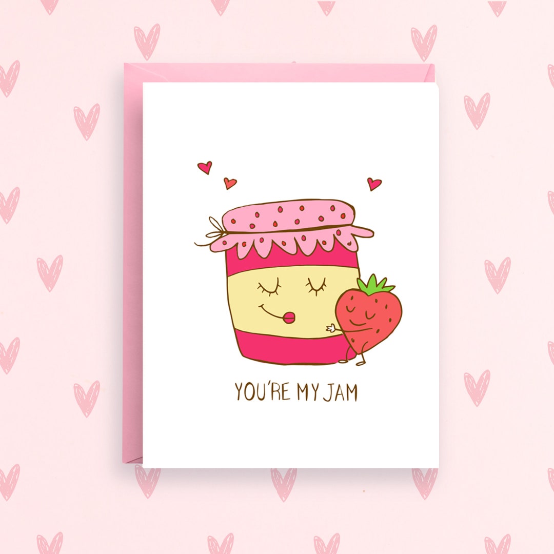 Strawberry Jam Love Card, Funny Love Greeting Card, A2 Size With Choice ...