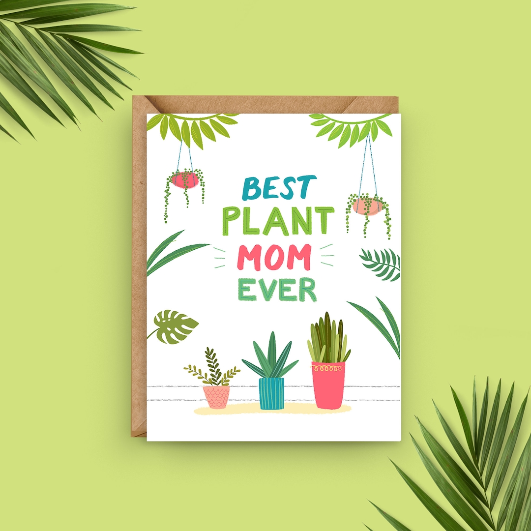 Best Plant Mom Ever Card, A2 Green Thumb Mother's Day Note, Springtime ...