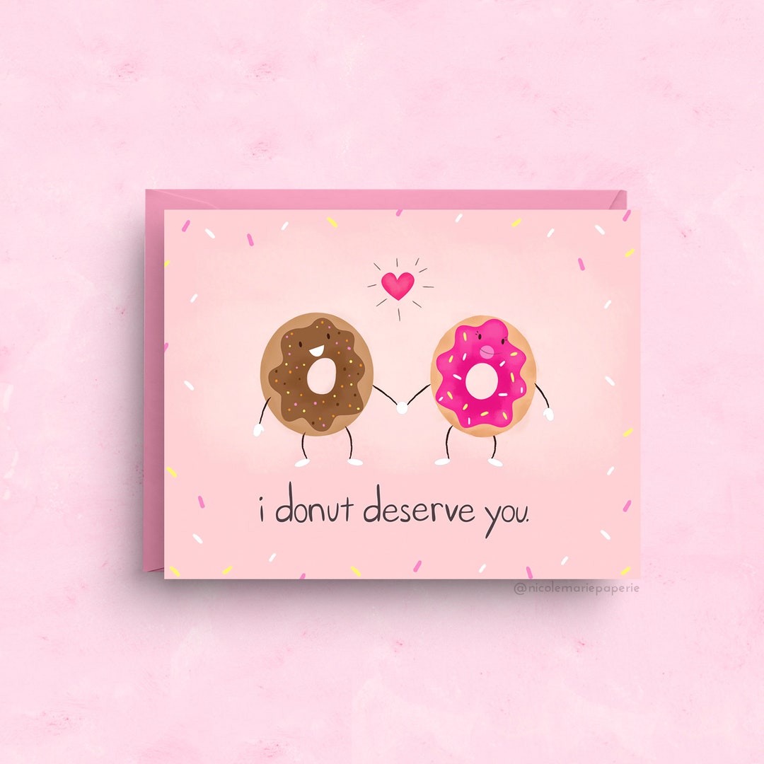 Donut Love Card, I Donut Deserve You, Cute Doughnut Love Card, Funny ...
