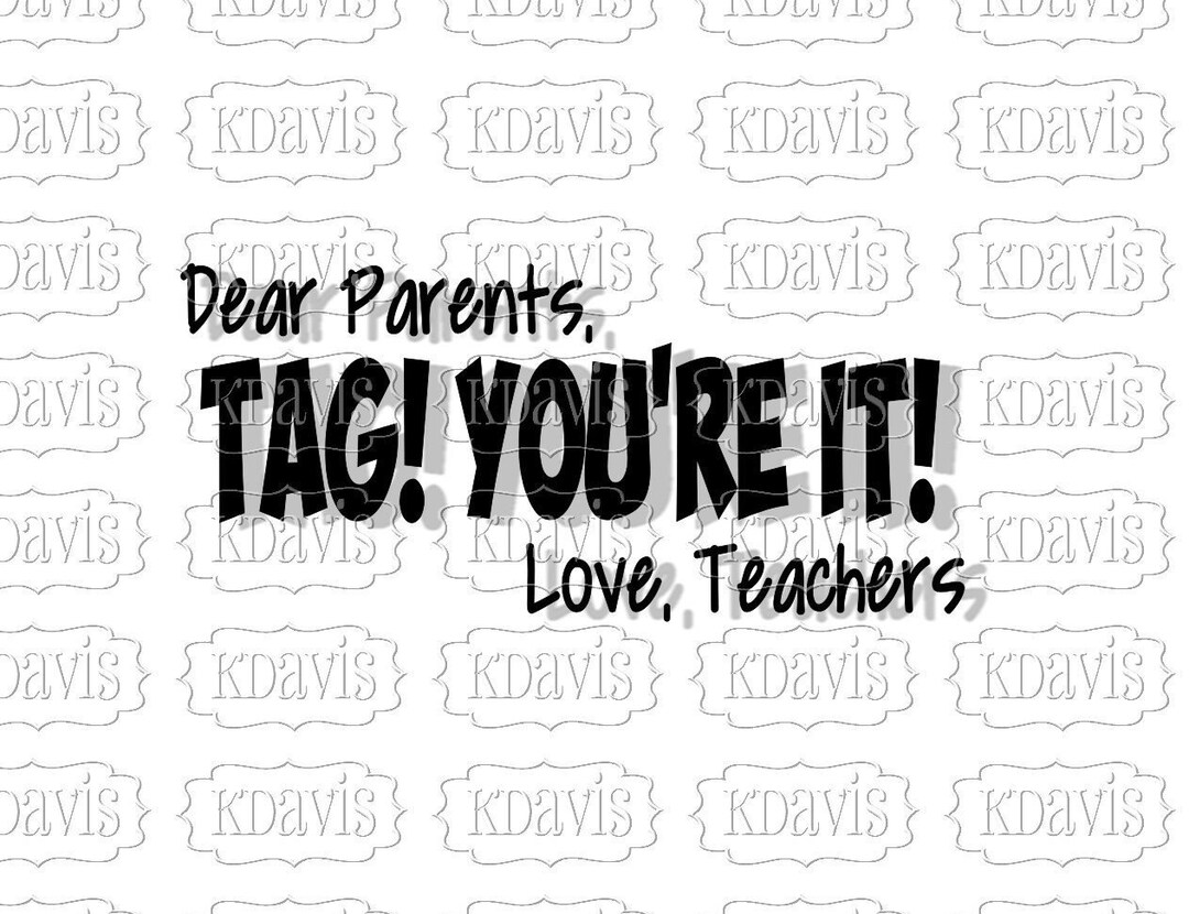 Dear Teachers Tag You're It SVG - Etsy