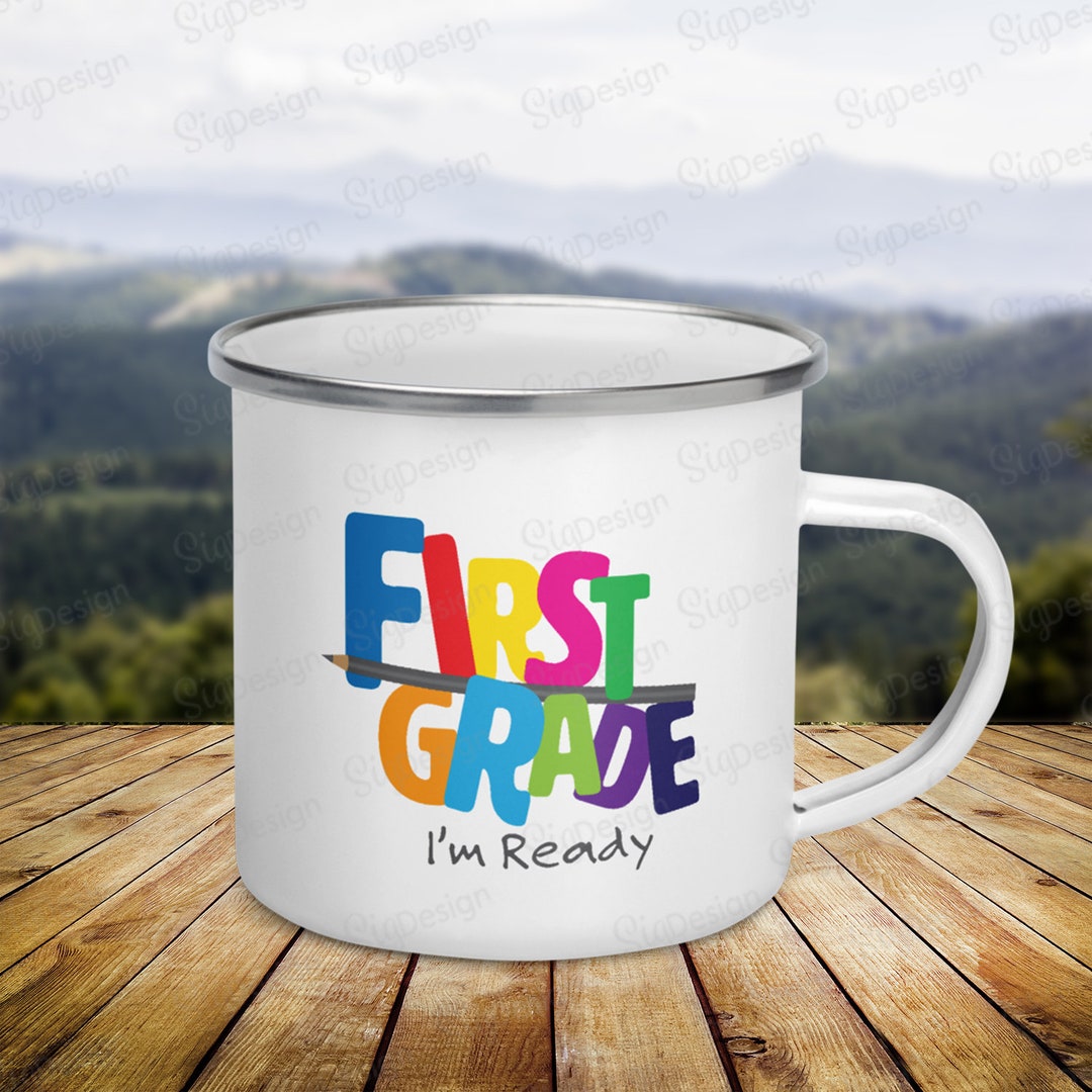First Grader Enamel Mug, First Day of School Mug Gift, 12oz Teacher Mug ...