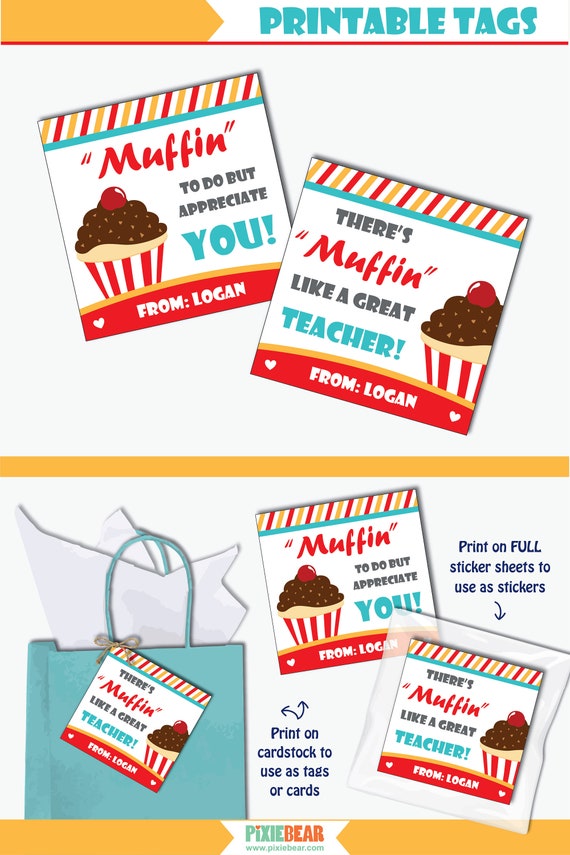 Teacher Appreciation Muffin Tags - Printable Teacher Muffin Thank You ...